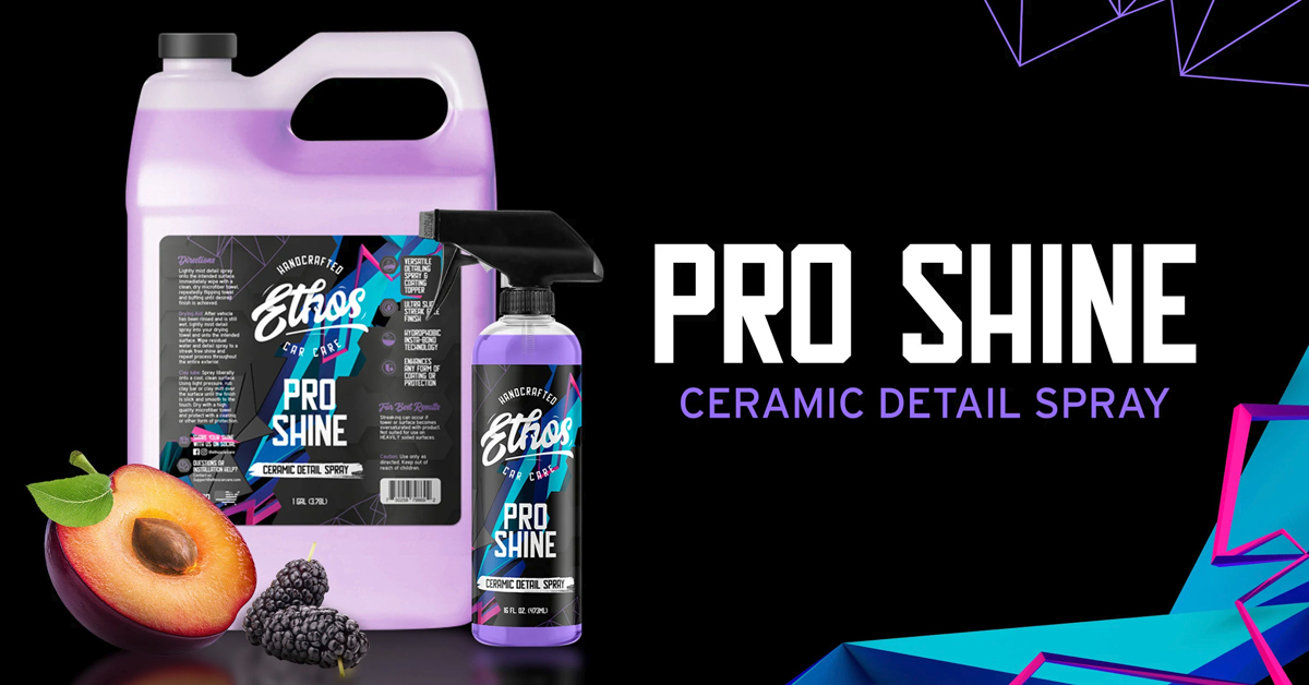 Product Overview: Ethos Pro Shine Ceramic Detail Spray – Ask a Pro Blog